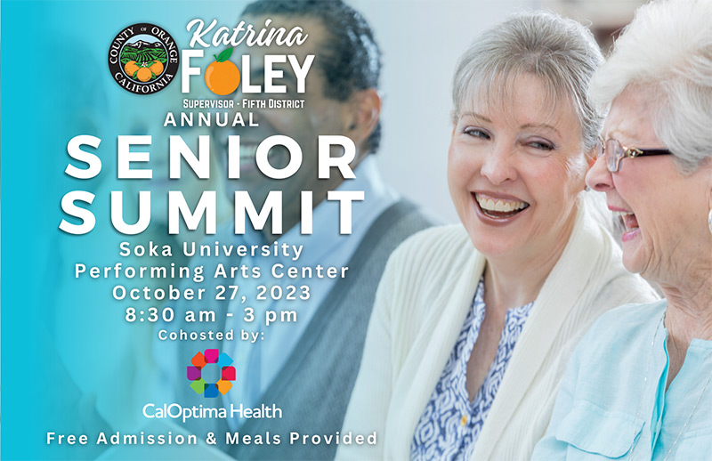 Orange County Annual Senior Summit | Soka Performing Arts Center